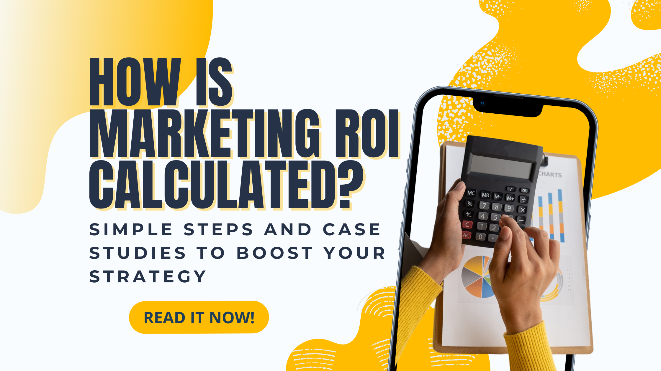 How Is Marketing ROI Calculated? Simple Steps and Case Studies to Boost ...